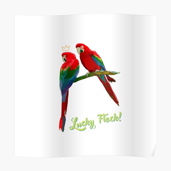 "Lucky Parrot Couple pun" Poster for Sale by LoveBubbleRush | Redbubble