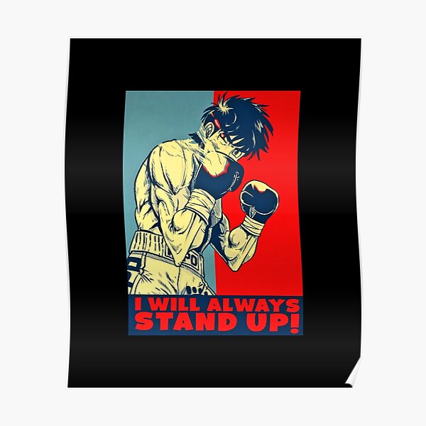 " Hajime No Ippo I Will Always Stand Up Posters" Poster for Sale by ...