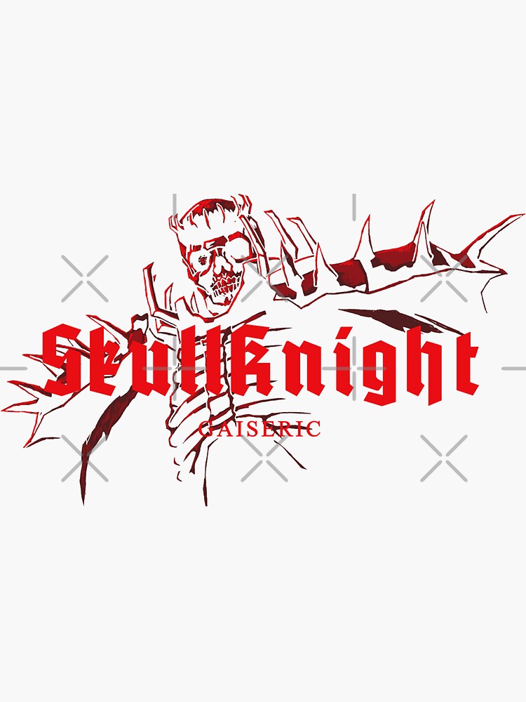 "Overcome Difficulties Best Warrior Swordsman Skull Knight Gaiseric ...