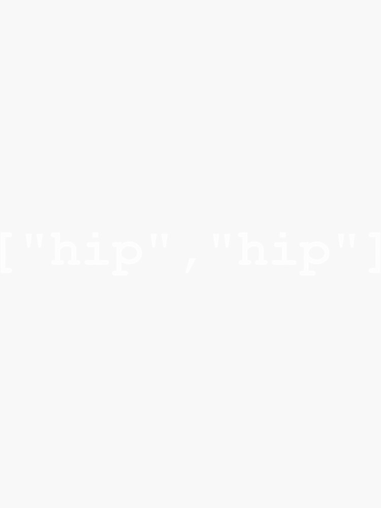Hip Hip Hooray Programming Array Funny Coder Essential Sticker For