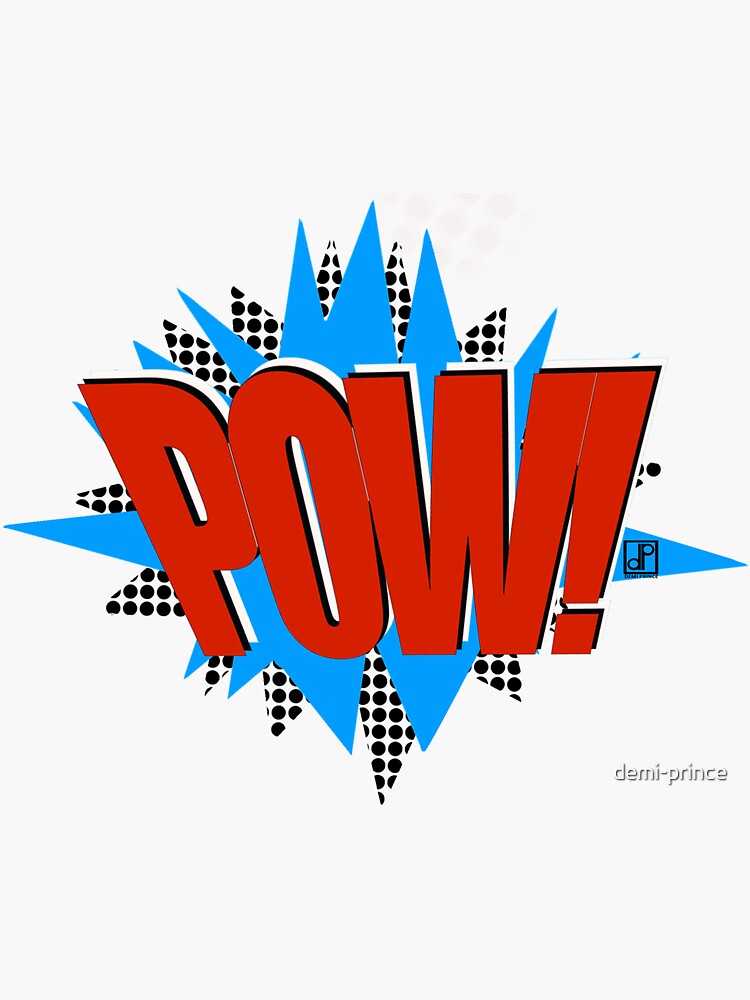 "POW!" Sticker for Sale by demi-prince | Redbubble