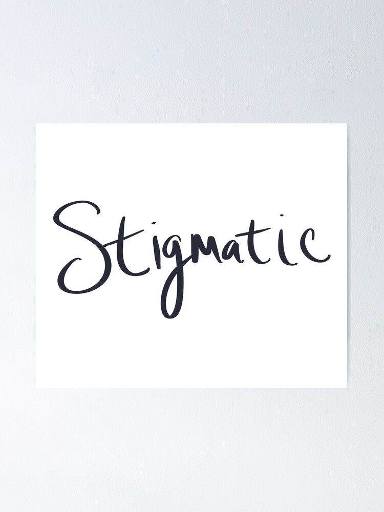 "Stigmatic/Segnato da Stigmate" Poster for Sale by abeink | Redbubble