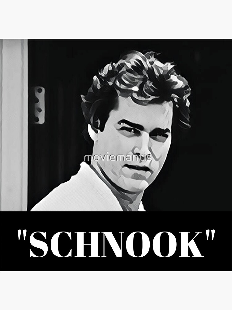 "Goodfellas - Schnook Classic Movie Quote" Sticker for Sale by ...