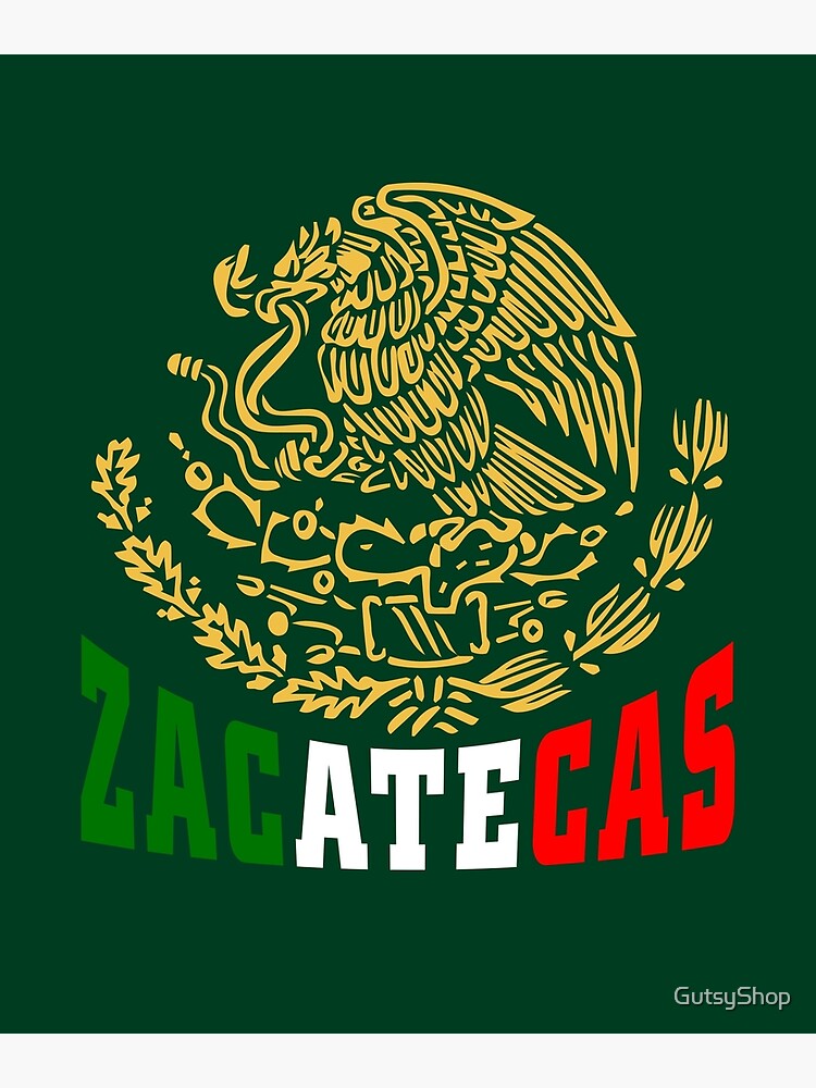 Póster «Zacatecas Escudo De Armas Estado Mexicano» de GutsyShop | Redbubble