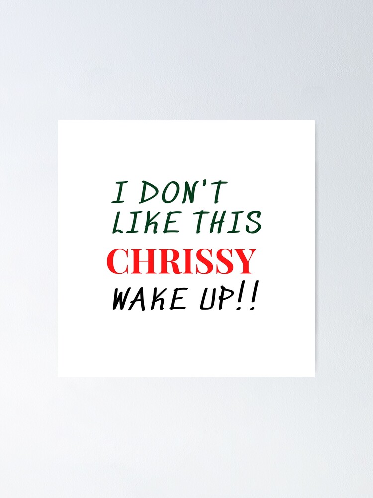 "Chrissy Wake Up! - Eddie Munson Stranger Things Quotes" Poster for ...