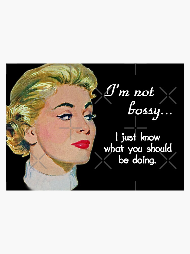 "I'm Not Bossy" Sticker for Sale by CafePretzel | Redbubble