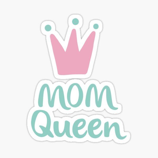 "Queen Mom With Head" Sticker for Sale by TycoonArt | Redbubble
