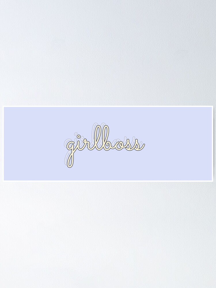 "girlboss funny cursive aesthetic tagline sticker" Poster for Sale by ...