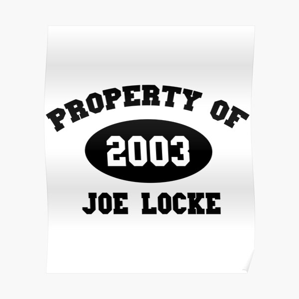 "Property of Joe Locke " Poster for Sale by Perciaccanto587 | Redbubble