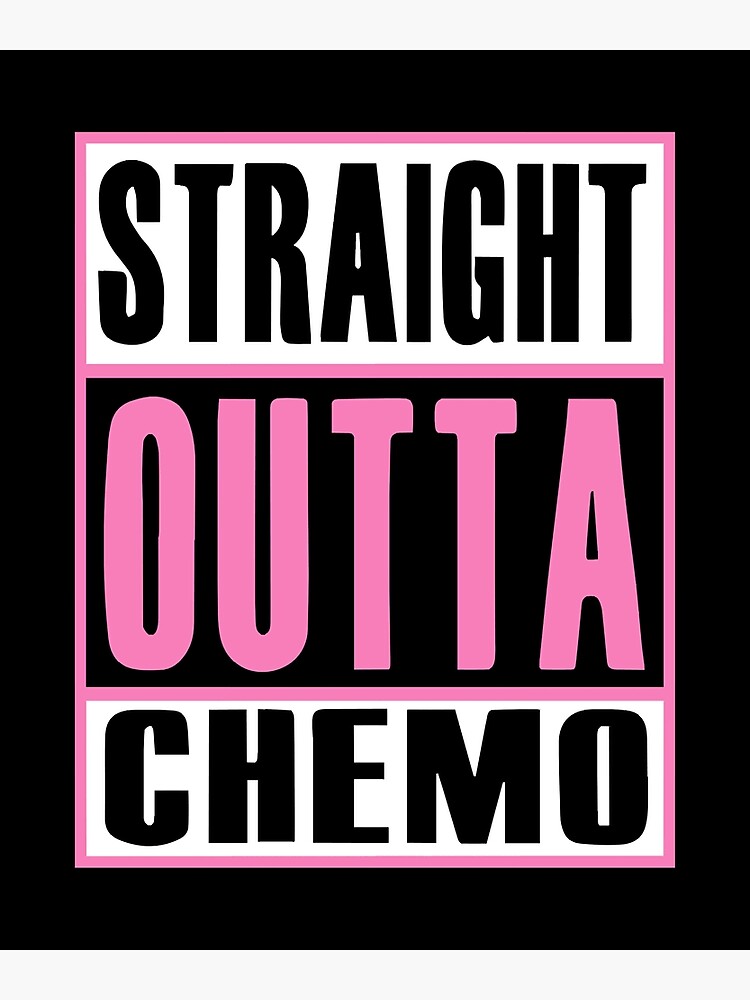 "Straight Outta Chemo-rhzbi" Poster for Sale by HuyenBap | Redbubble