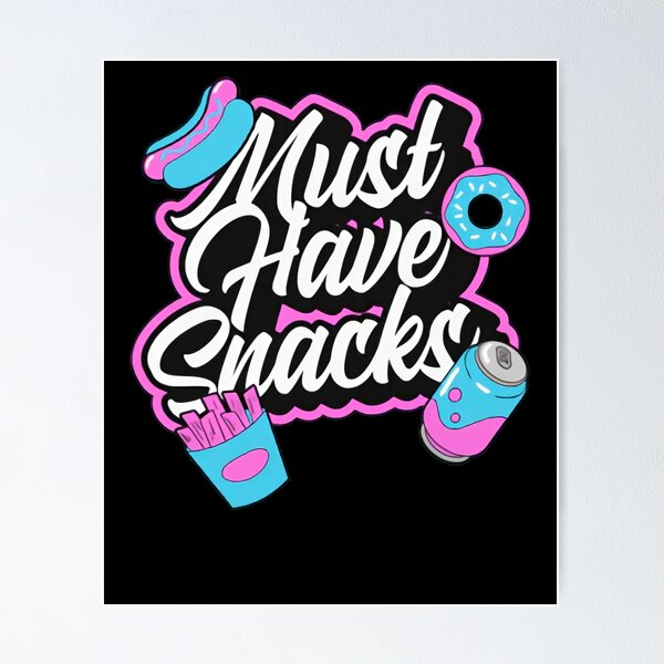 "JSTU - Must Have Snacks 3" Poster for Sale by Wanghton | Redbubble