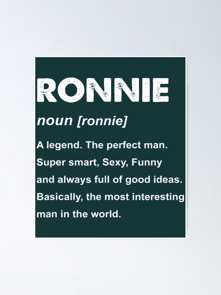 "Mens Ronnie Name" Poster for Sale by IkaMisue | Redbubble