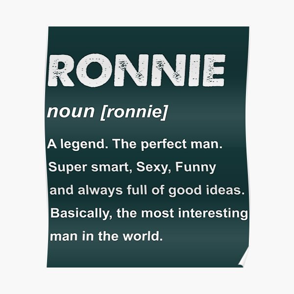 "Mens Ronnie Name" Poster for Sale by IkaMisue | Redbubble