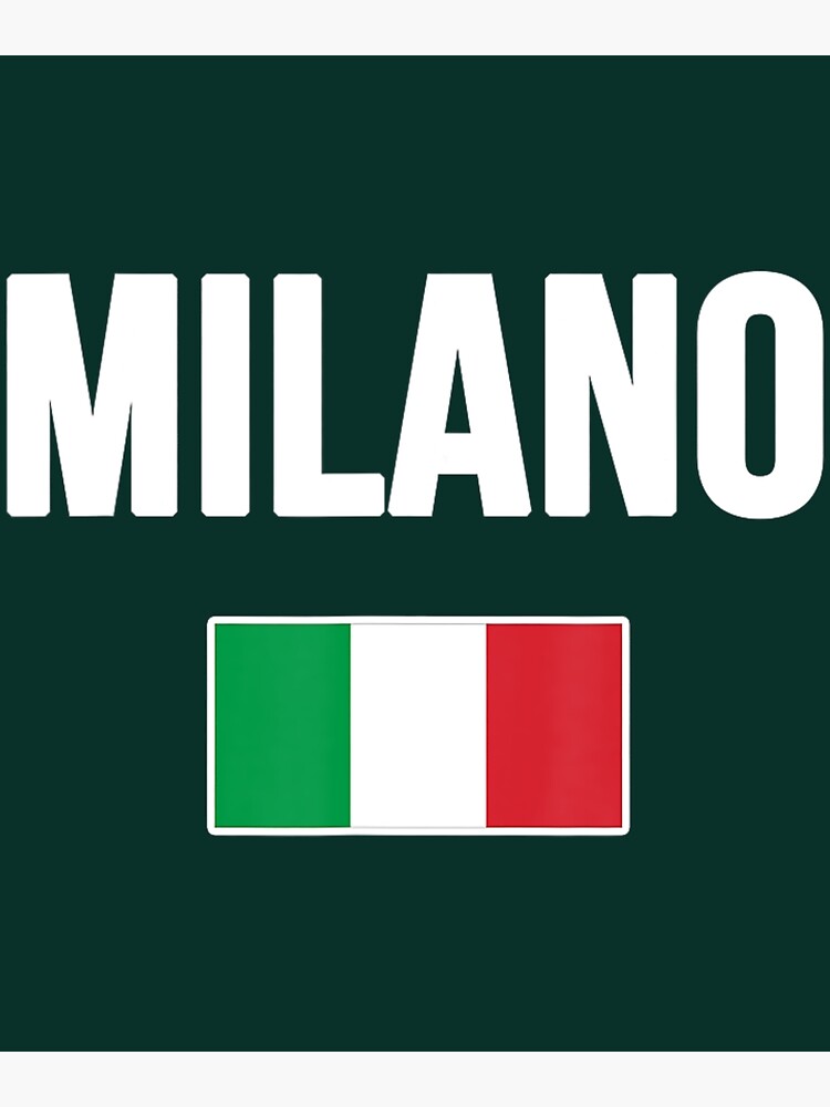 "Milano Italy Flag Milan Tourist Italian Souvenir" Poster for Sale by ...