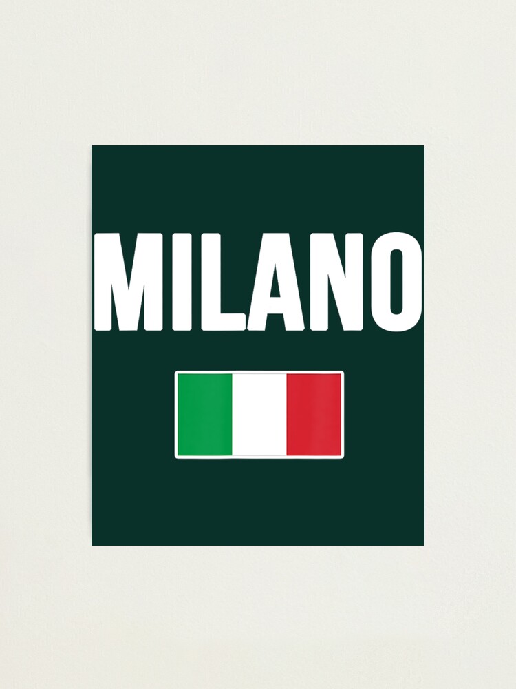 "Milano Italy Flag Milan Tourist Italian Souvenir" Photographic Print ...