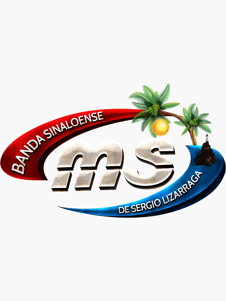 Banda Sinaloense Ms De Sergio Lizarraga Mexican Sticker For Sale By