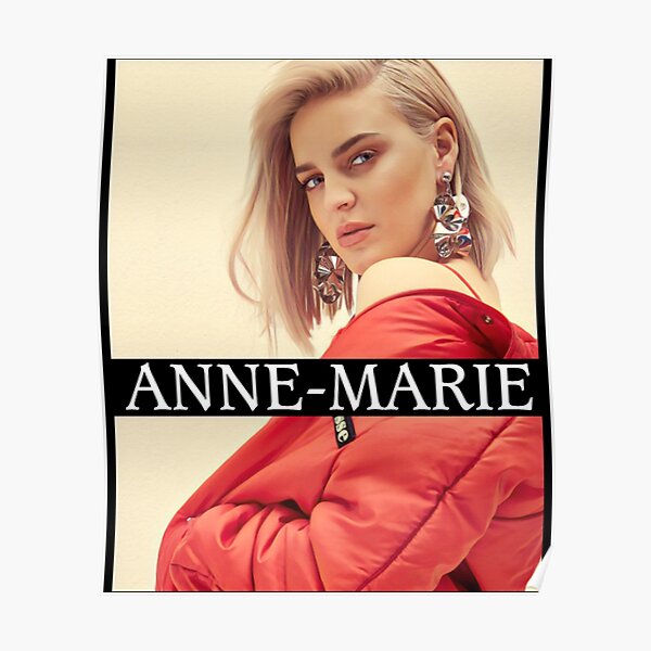 "Anne-Marie" Poster for Sale by Studio6812 | Redbubble