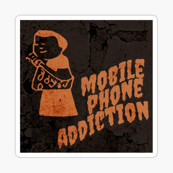 "Mobile Phone Addiction " Sticker for Sale by SamuelWood56 | Redbubble