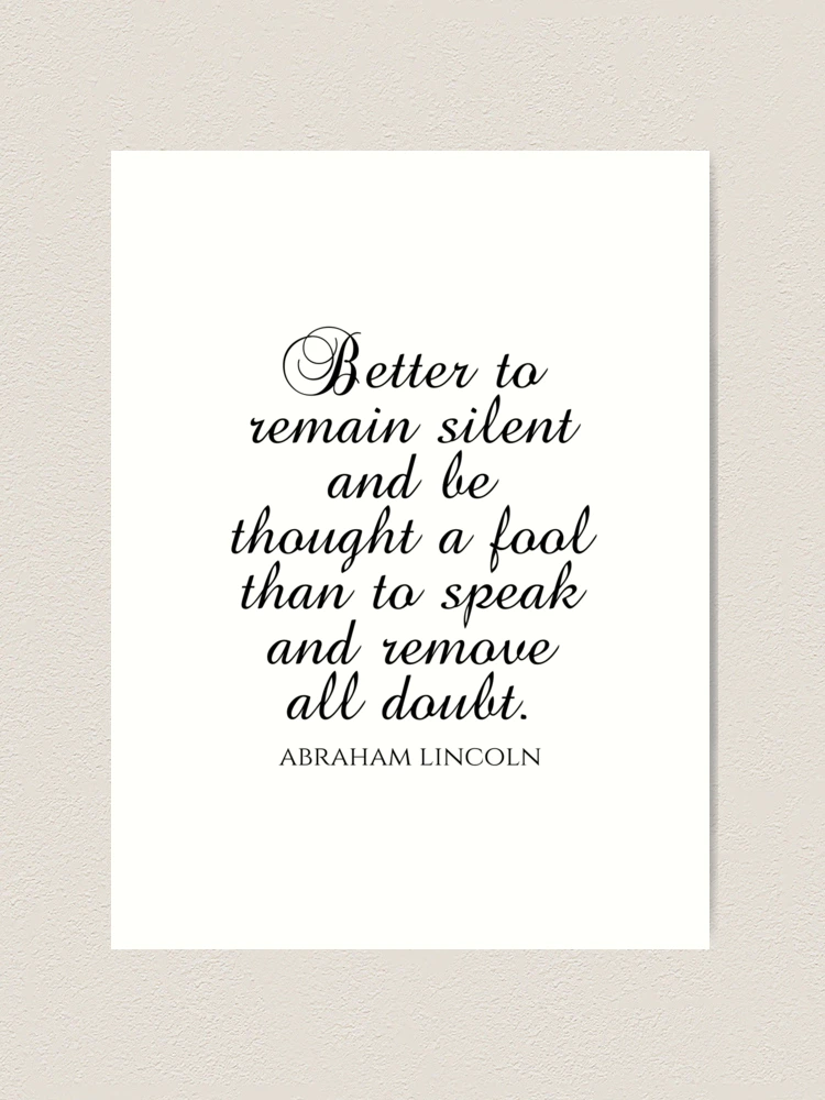Better To Remain Silent Quotes