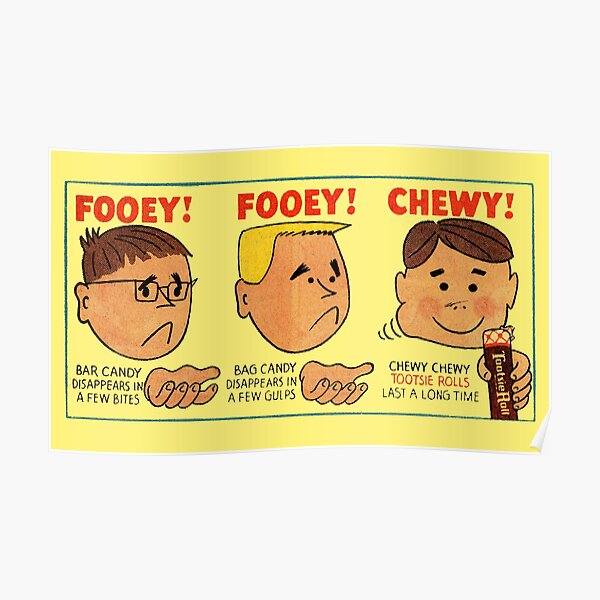 "CHEWY CANDY - ADVERT" Poster for Sale by ThrowbackAds | Redbubble
