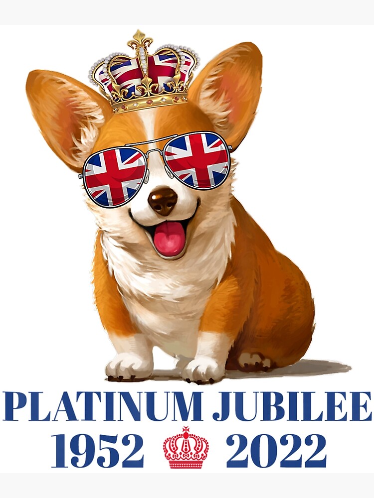 "Queen Platinum Jubilee Corgi With Crown 2022 British Flag" Art Print ...
