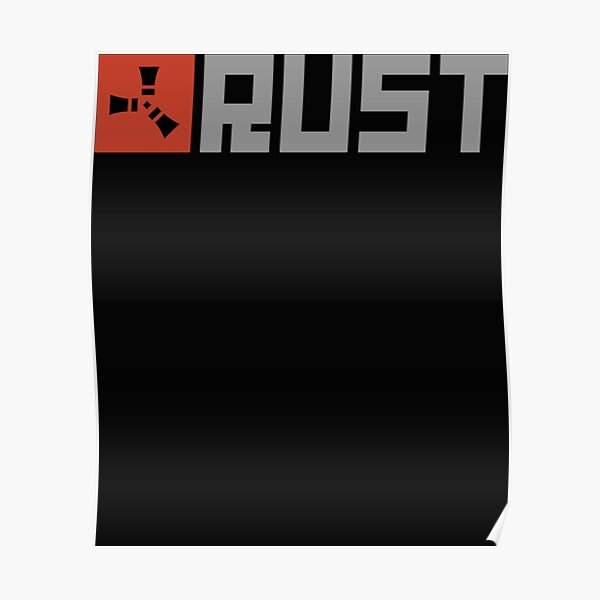 "Rust Game Logo " Poster for Sale by HowardNeal9 | Redbubble