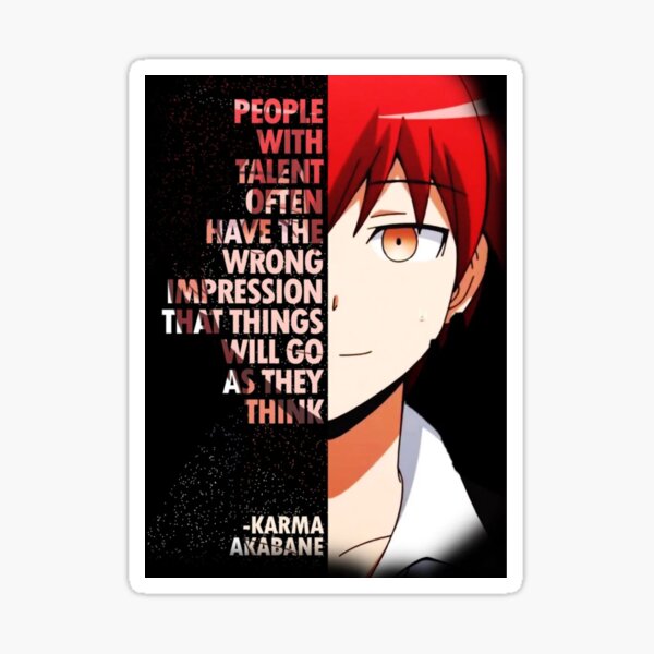 "Assassination classroom Karma Akabane quotation E" Sticker for Sale by ...