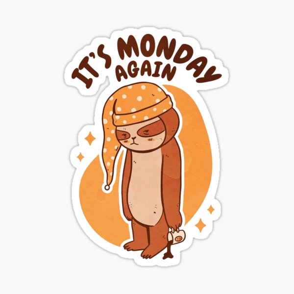 "Monday sloth cartoon" Sticker for Sale by TshirtStyle69 | Redbubble