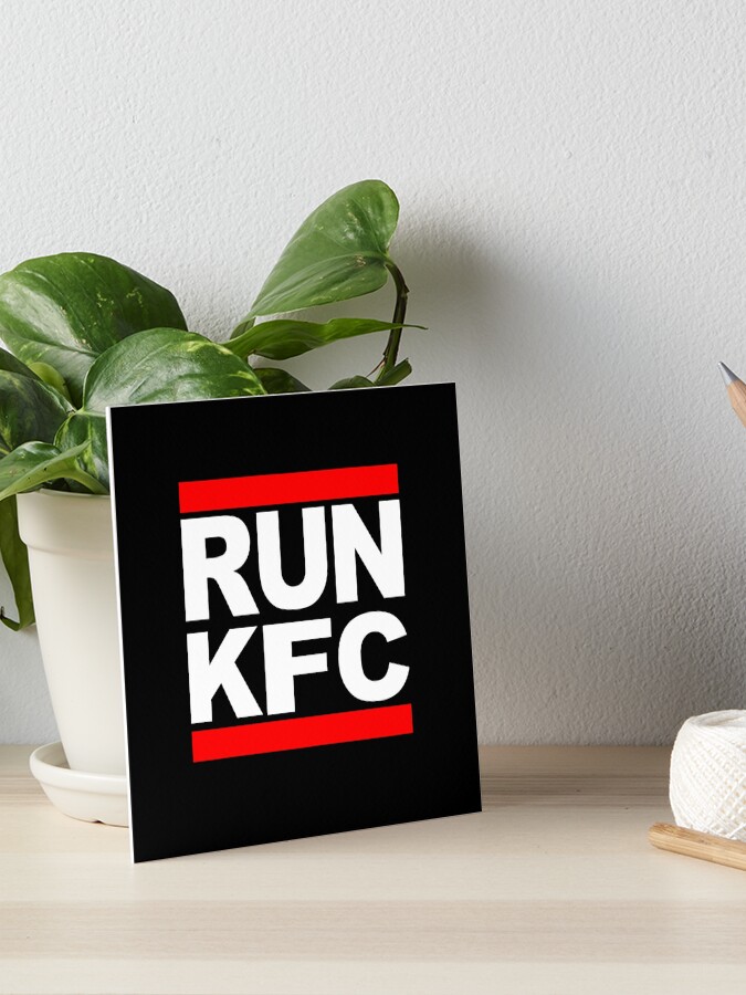 "RUN KFC #1" Art Board Print by RICK-TURNER | Redbubble