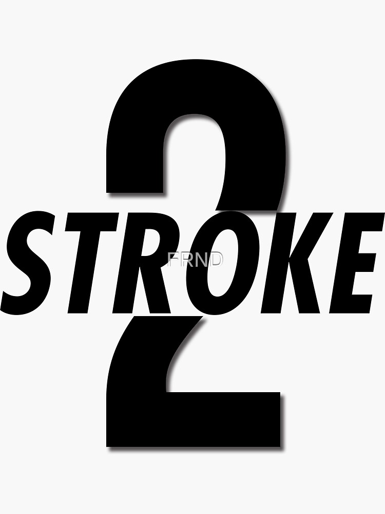 "2 Stroke" Sticker by FRND | Redbubble