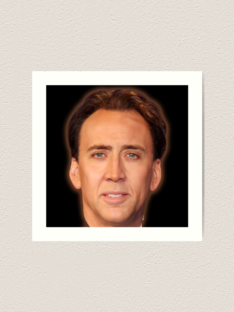"Nicolas Cage Face - Nicholas Cage - Nick Cage - Nic Cage " Art Print ...