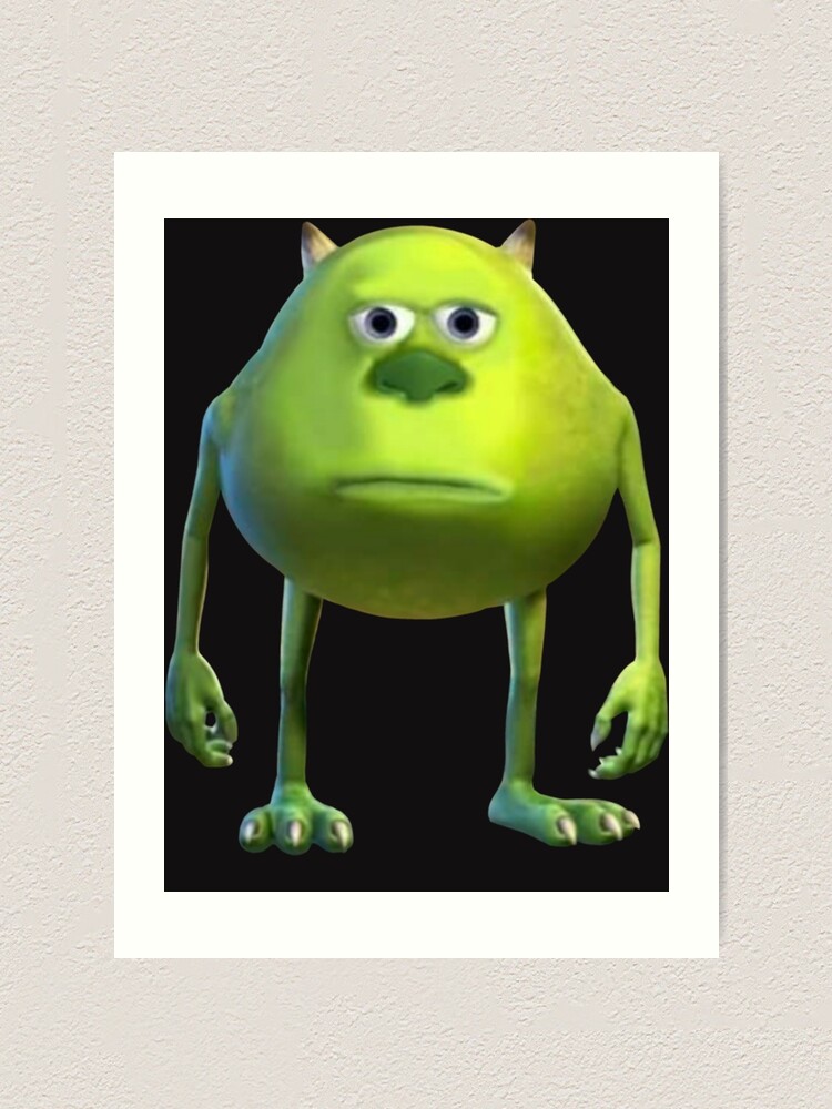 "Mike Wazowski Sulivan Face Meme" Art Print for Sale by hoankiemw | Redbubble