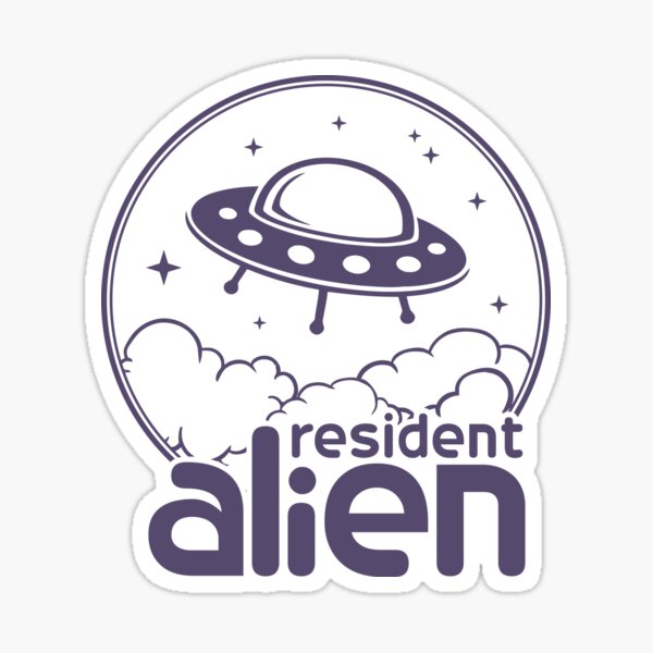"Resident Alien UFO" Sticker for Sale by ThomasKadmon | Redbubble