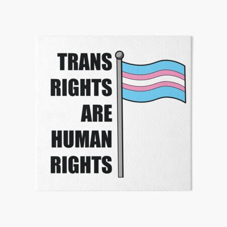 "Trans Rights Are Human Rights (Flag Colors)" Art Board Print for Sale ...