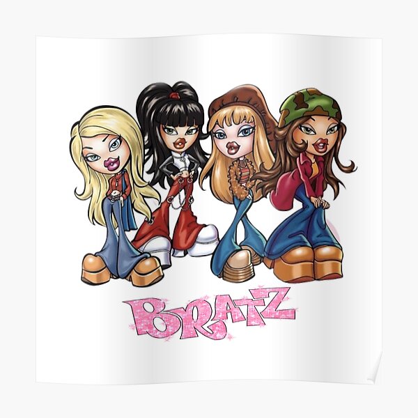"Bratz" Poster for Sale by pqshop9 | Redbubble