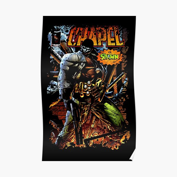 "Chapel Vs Spawn Image Comics" Poster for Sale by xxXVintageXxx | Redbubble