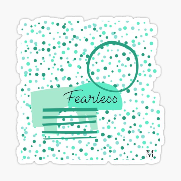 "FEARLESS BY MIRILLA" Sticker for Sale by MirillaShop | Redbubble
