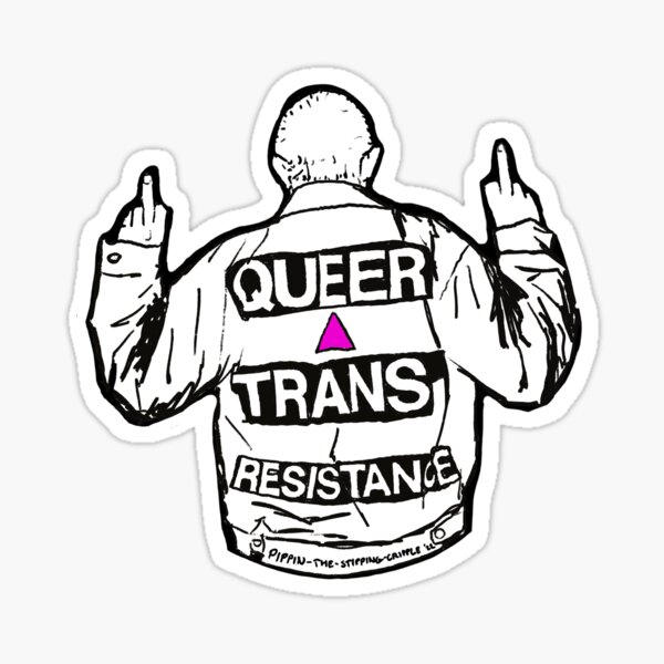 "Queer Trans Resistance" Sticker for Sale by Pippin-cripple | Redbubble