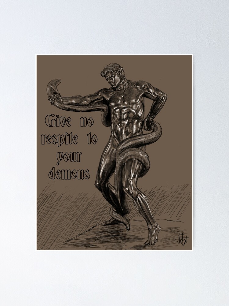 "Give No Respite to Your Demons" Poster for Sale by WesternArtistry ...