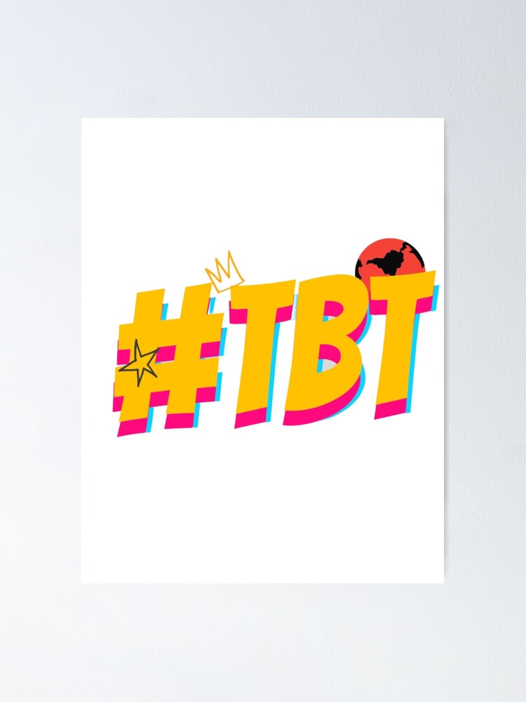 "TBT - Throwback Thursday " Poster for Sale by byrne-ma | Redbubble