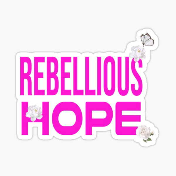 "rebellious hope " Sticker for Sale by Dressing-tops | Redbubble