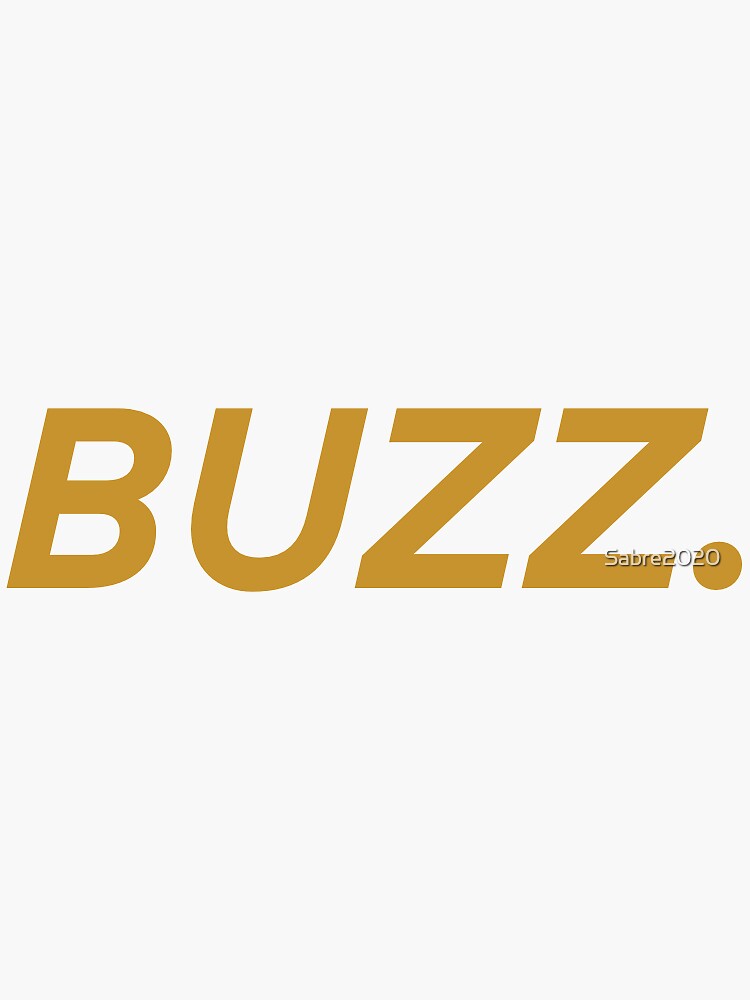 "BUZZ." Sticker for Sale by Sabre2020 | Redbubble