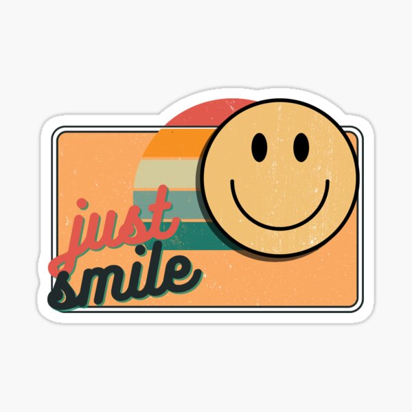 "Just Smile Happy Face Retro" Sticker for Sale by AngelaNinette | Redbubble