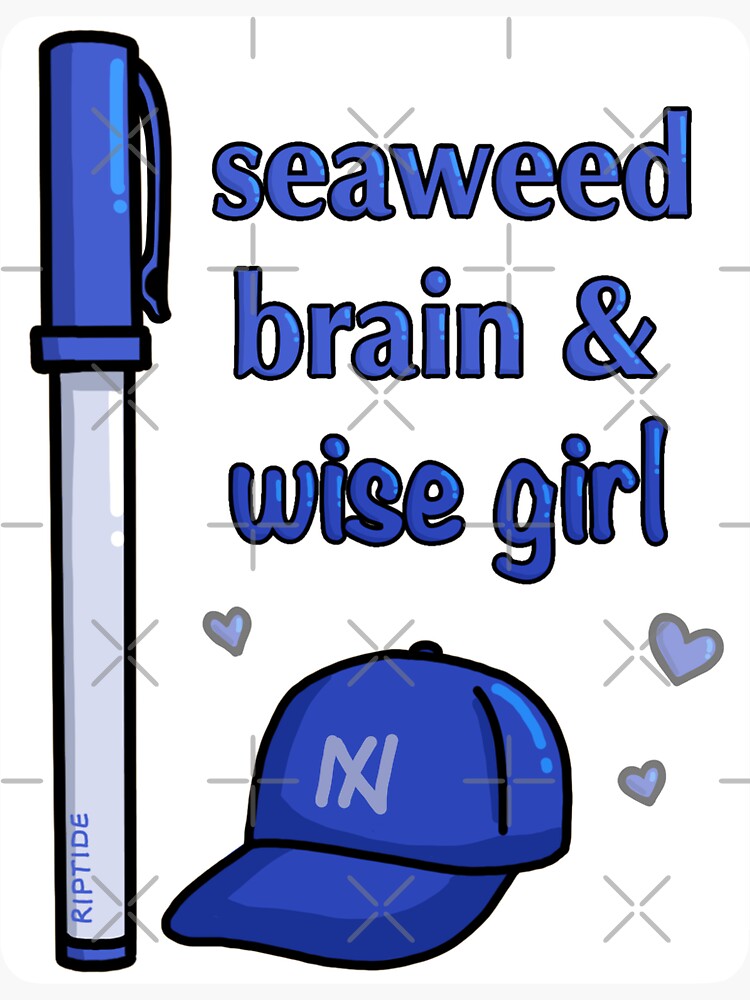 "Seaweed brain and Wise girl" Sticker for Sale by Mac-and-noodles ...