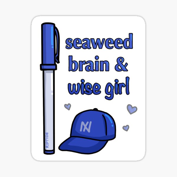 "Seaweed brain and Wise girl" Sticker for Sale by Mac-and-noodles ...