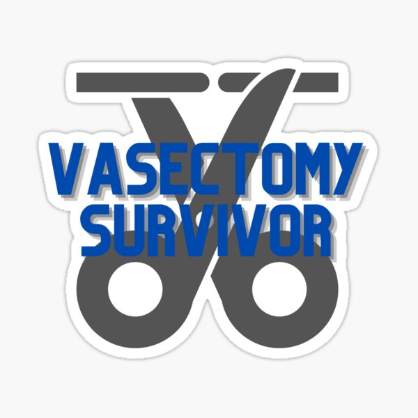 "Vasectomy Survivor" Sticker for Sale by CreeDesigns723 | Redbubble