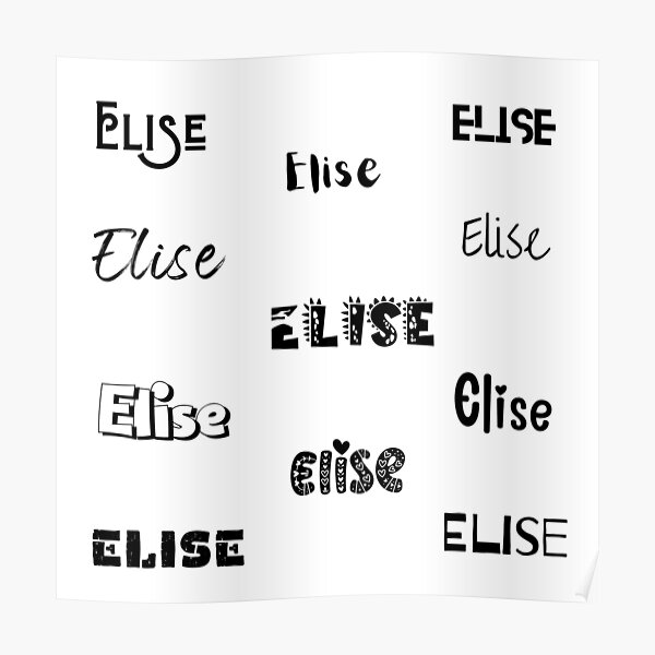 "Elise in 10 different fonts" Poster for Sale by magleen | Redbubble