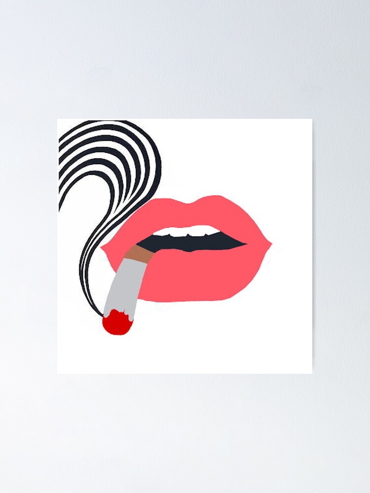 "Lips smoking a cigarette " Poster for Sale by iapirozzi | Redbubble