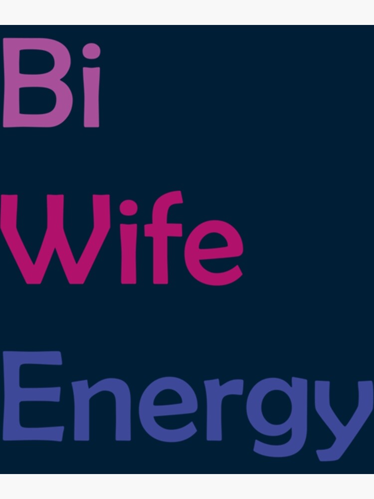 Lámina fotográfica «Bi Wife Energy, Orgullo Bisexual, Orgullo Bi ...