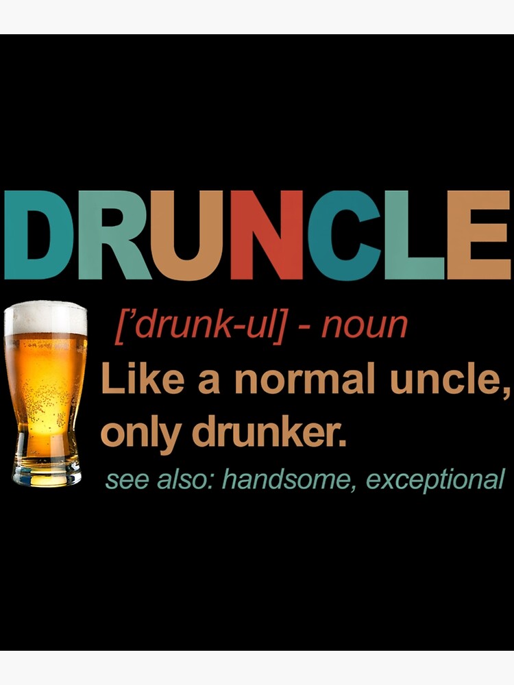 "Vintage Druncle Color Funkle Beer For Drunk Uncle" Poster for Sale by ...
